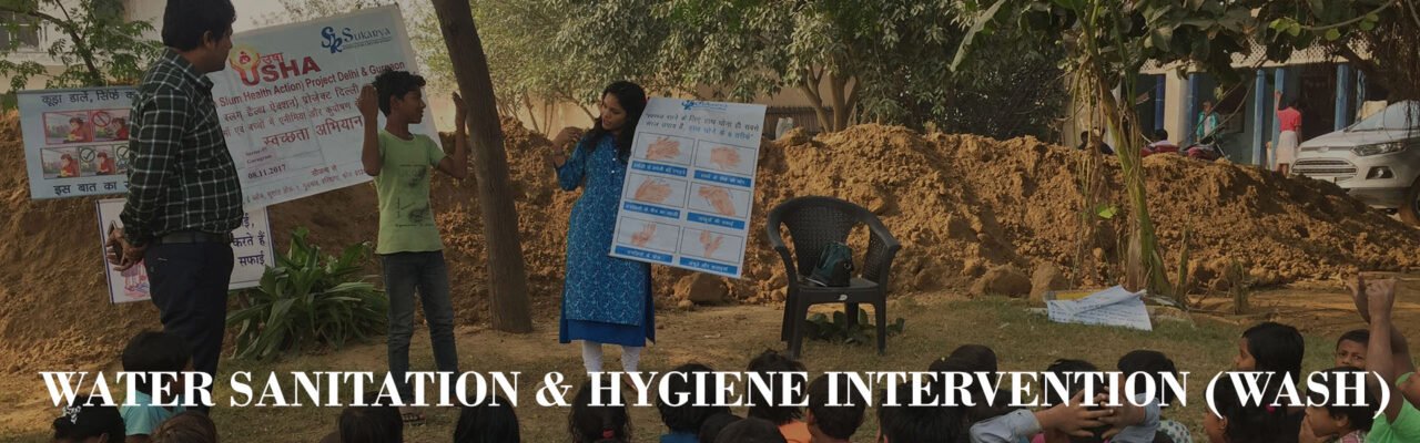 Water Sanitation & Hygiene Intervention (WASH) - Sukarya - NGO